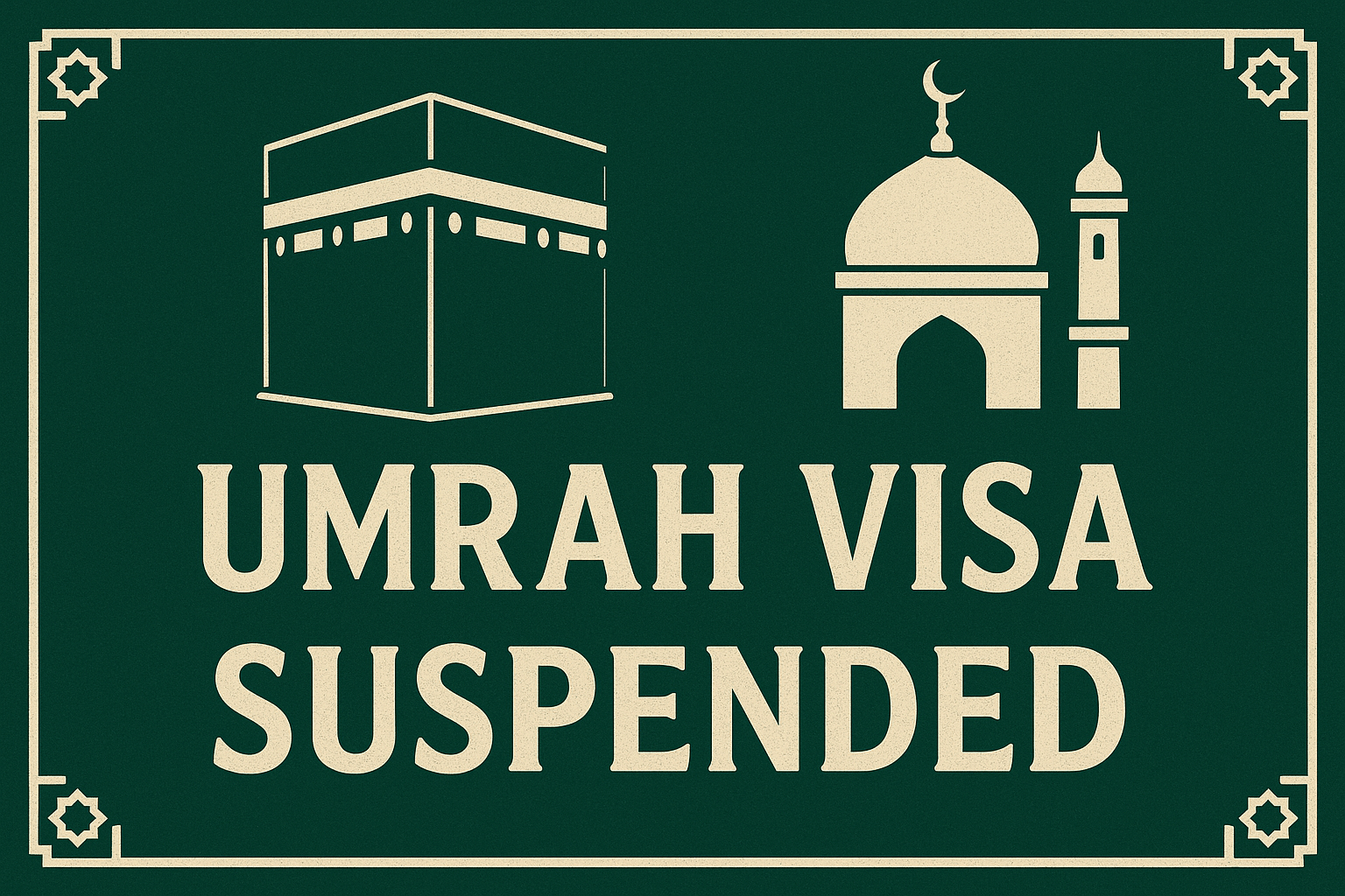 Saudi Suspended Visa For All Foreigners 2025 - Gulf Update 24