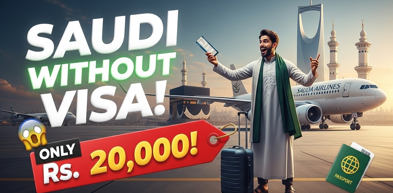 Travel To Saudi Without Visa In 20000 Only But How - Gulf Update 24